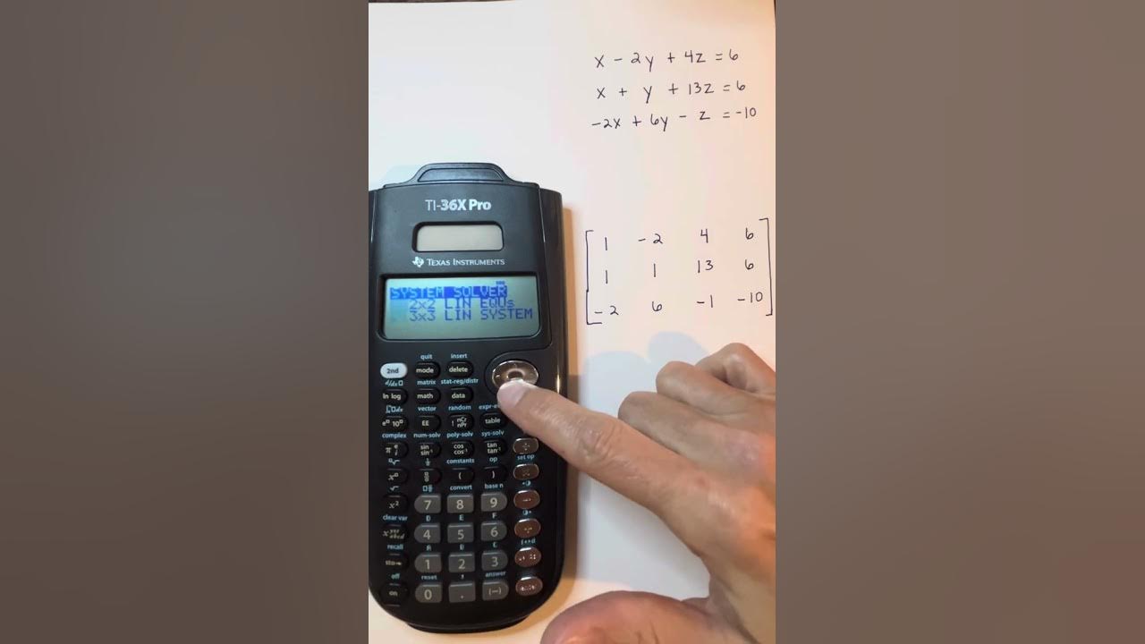 How to solve a system of equations with 3 variables using the TI-36X Pro Calculator - YouTube