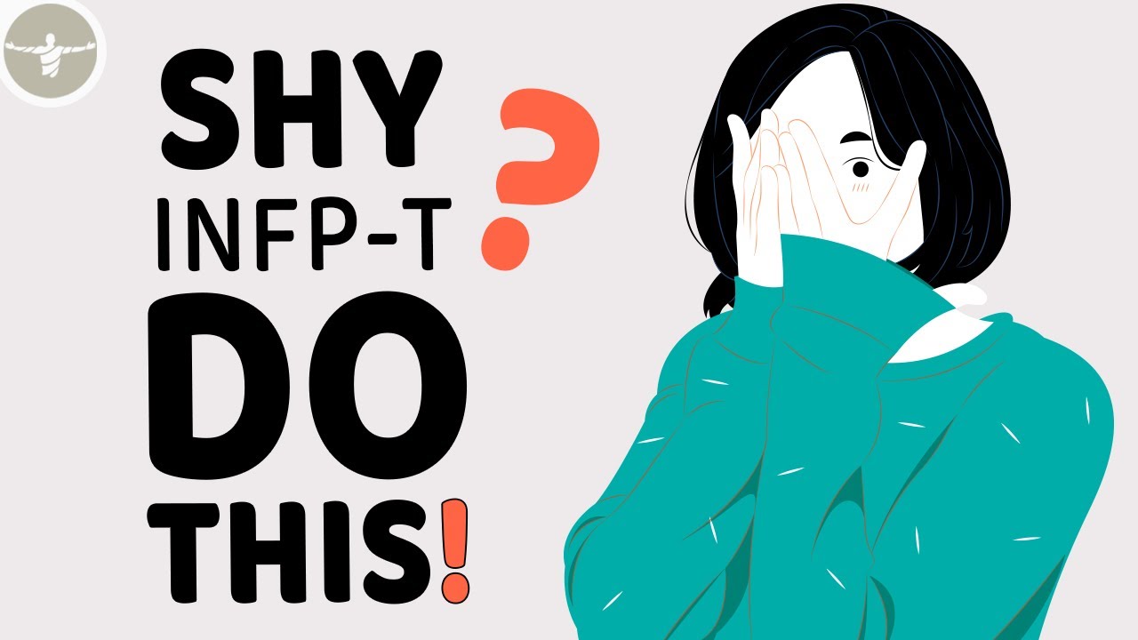 How INFP-Ts Can Handle Social Situations - YouTube