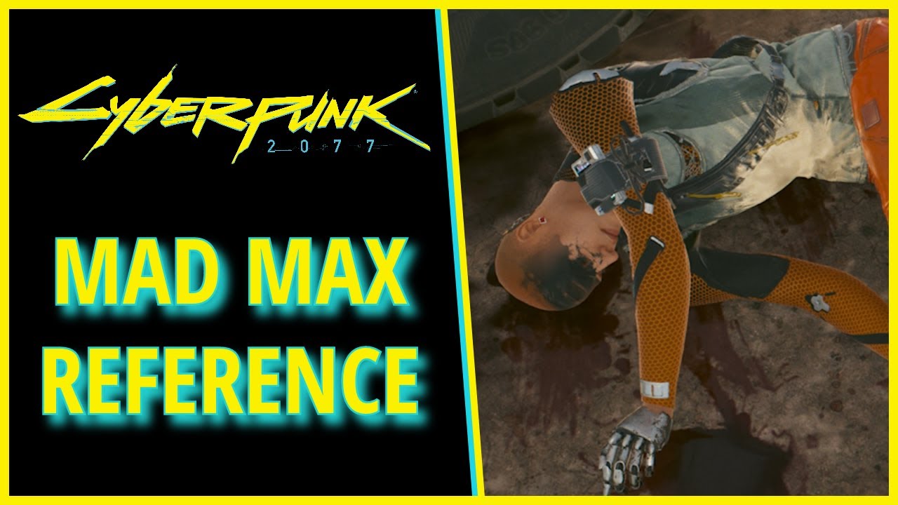 CYBERPUNK 2077 MAD MAX REFERENCE - YouTube
