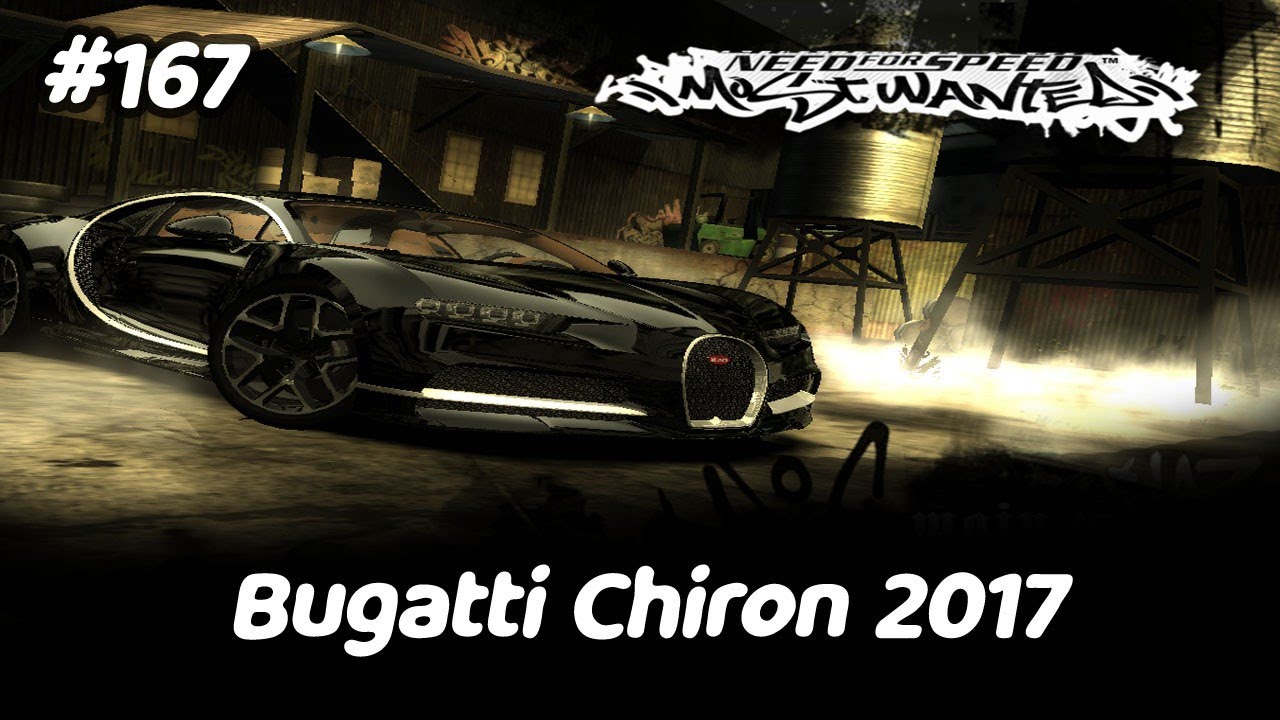 Bugatti Chiron 2017 Walkthrough - NFS Most Wanted - YouTube