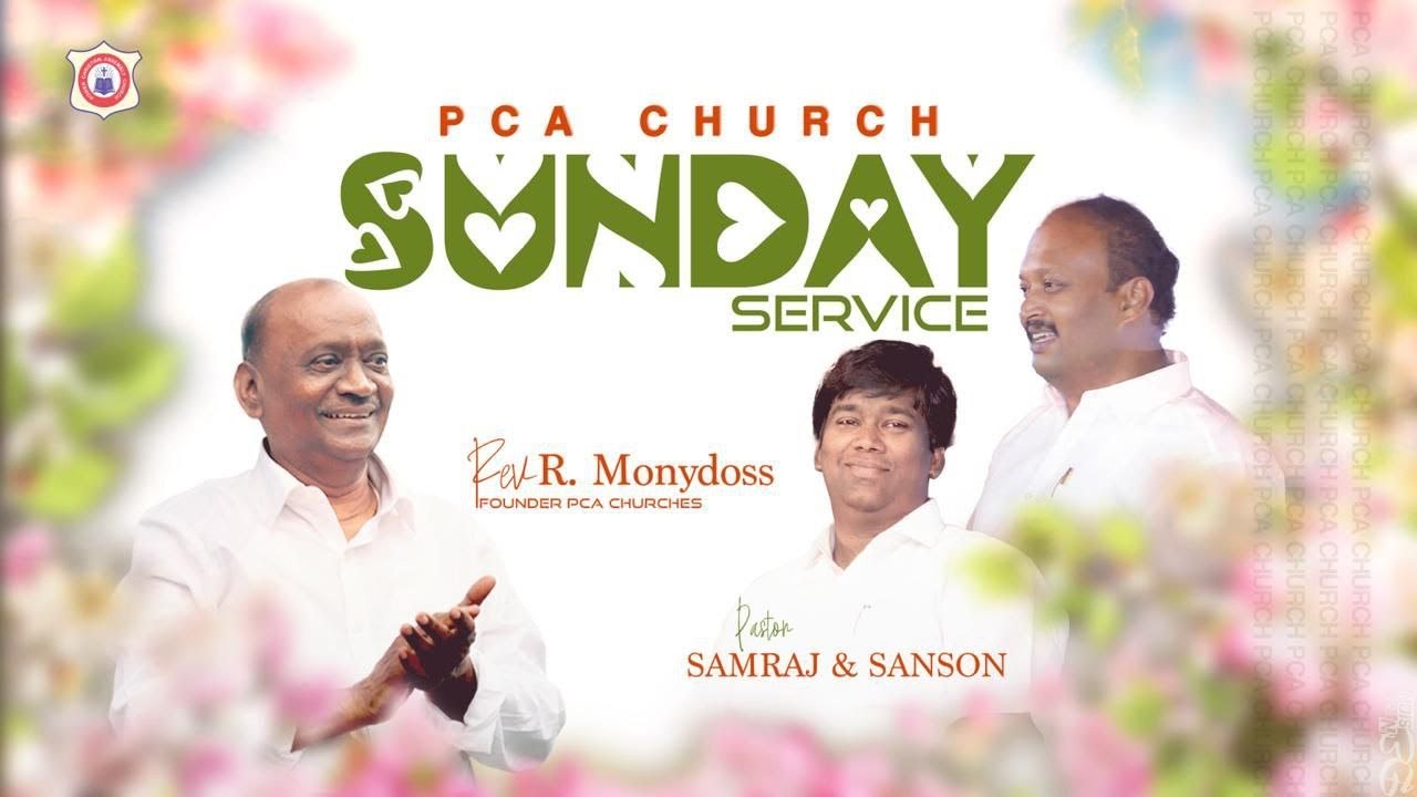 SUNDAY SERVICE PCA CHURCH 1st SERVICE - YouTube