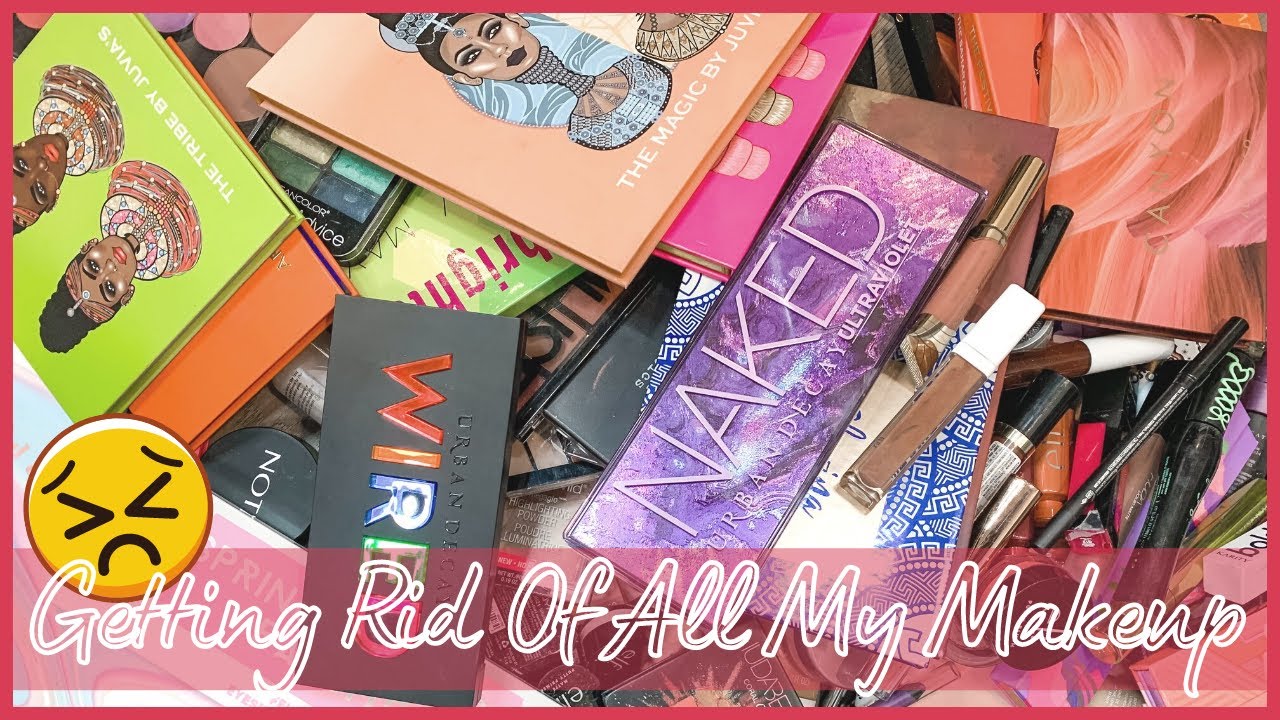 GETTING RID OF ALL MY MAKEUP | HUGE MAKEUP DECLUTTER Pt. 1 | Messy To ...