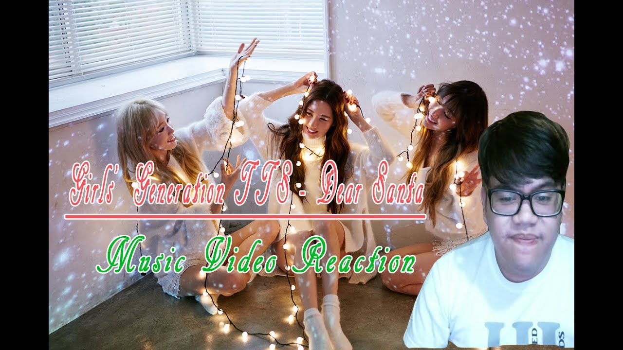 [Reaction] Wait, WHAT?! | Girls' Generation-TTS 소녀시대-태티서_Dear Santa ...