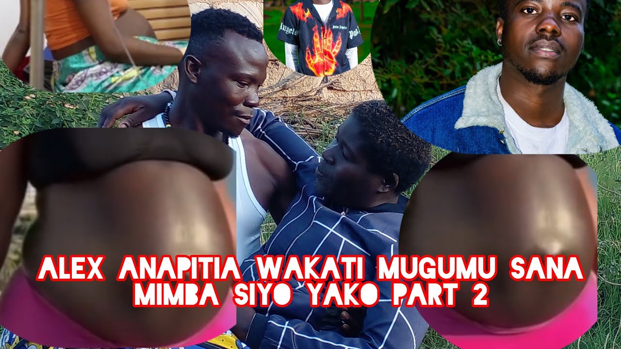 MIMBA SIYO YAKO PART (2) - YouTube