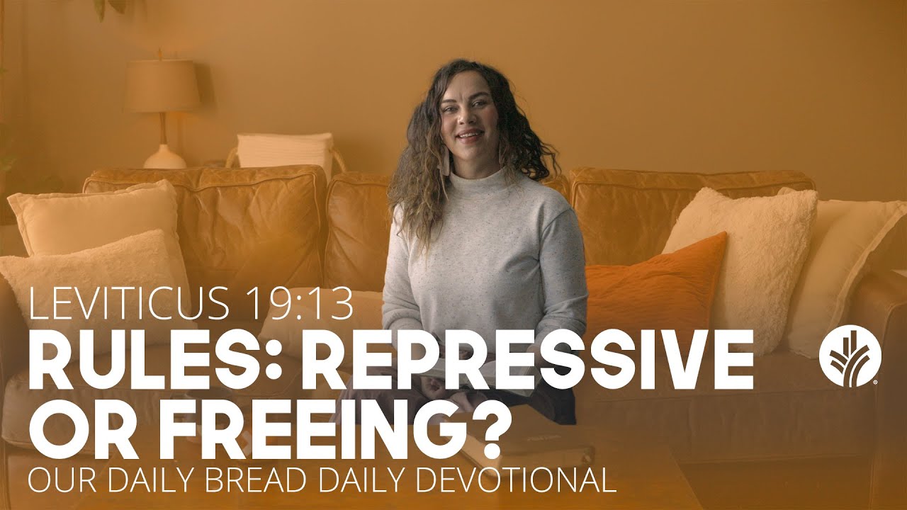 RULES: Repressive or Freeing? - Daily Devotion - YouTube
