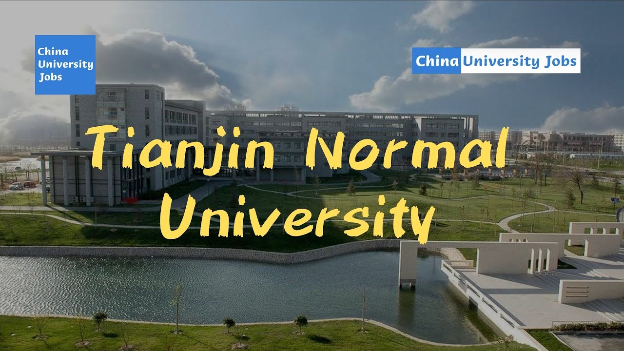 Tianjin Normal University - YouTube