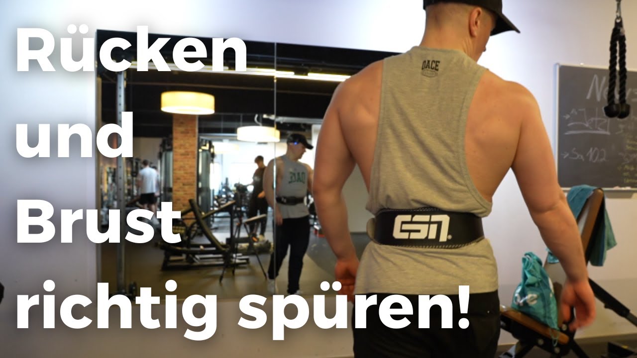 Rücken und Brust endlich richtig spüren! -Gymvlog03 - YouTube