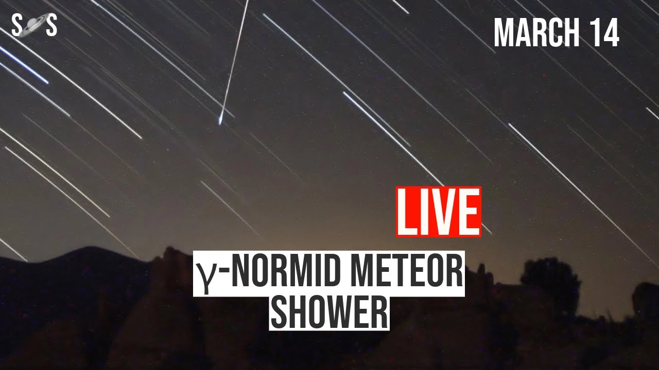 Live : γ-Normid Meteor Shower 2024 | March 14 - YouTube