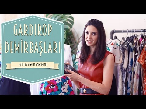 Günlük Kıyafet Kombinleri - Gardırop Demirbaşları | Ahu Yağtu