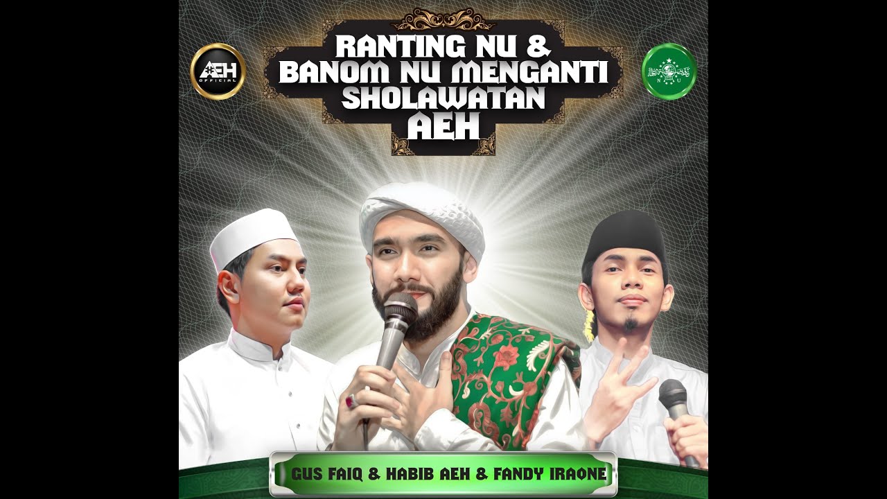 RANTING & BANOM NU MENGANTI SHOLAWATAN AEH BERSAMA HABIB AHMAD AL HADAR ...