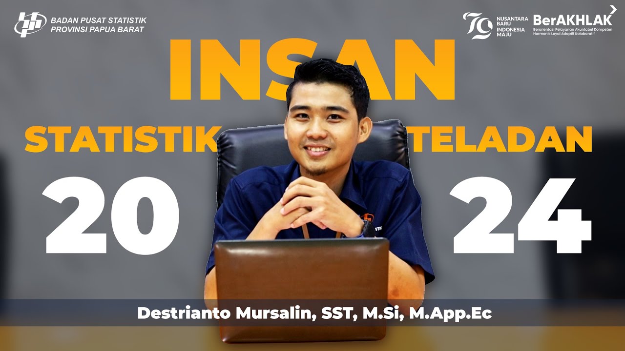 Insan Statistik Teladan BPS Provinsi Papua Barat Tahun 2024 | Destrianto Mursalin - YouTube