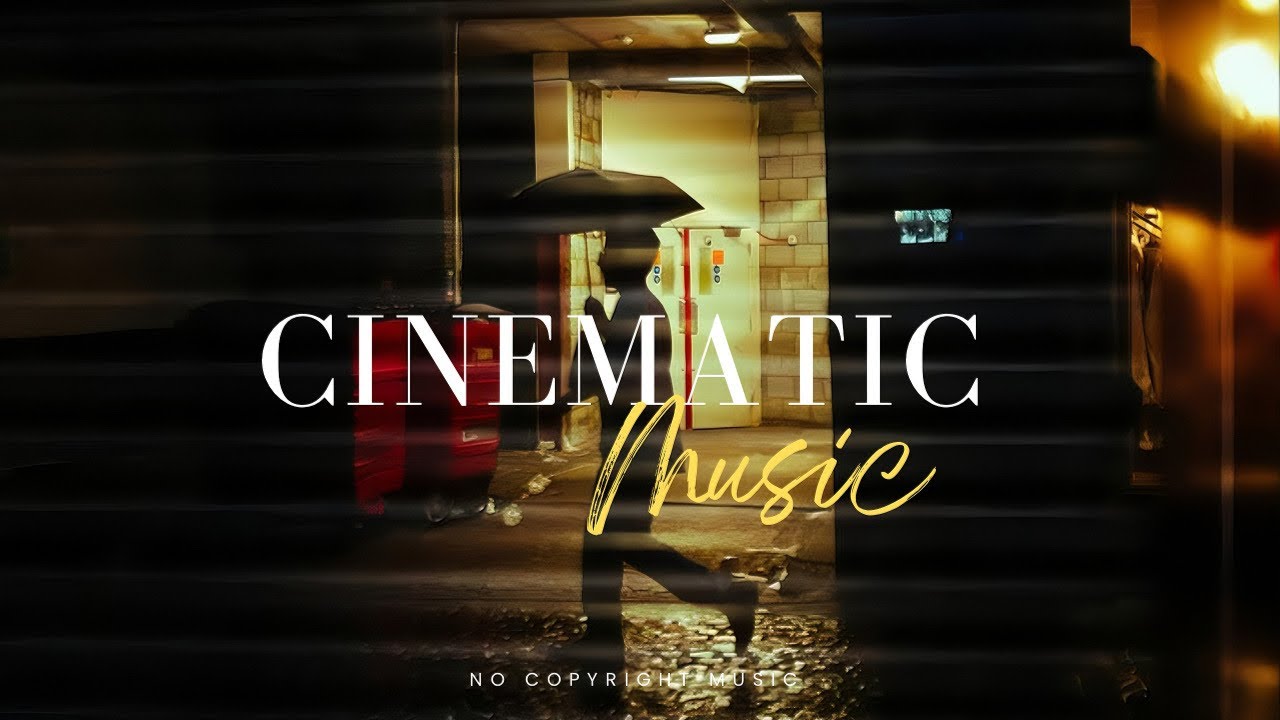 No copyright dark cinematic background music | Film bgm | Trailer track ...