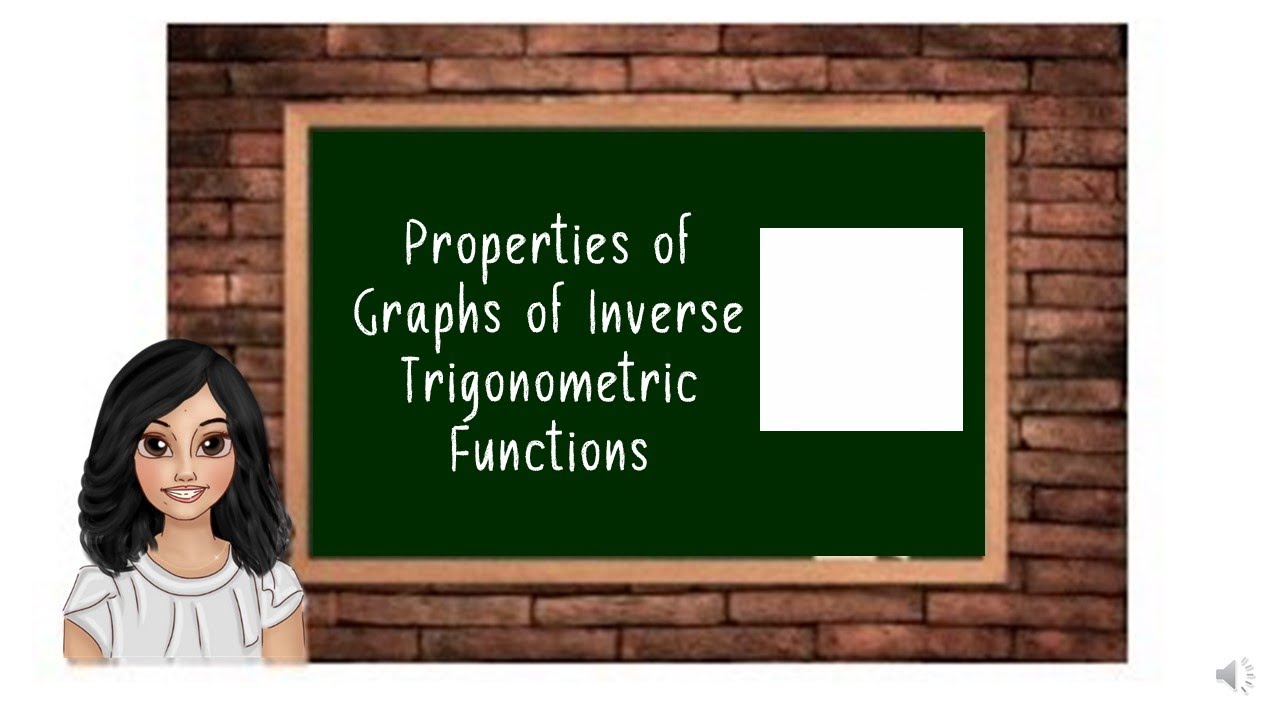 Properties of Graphs of Inverse Trigonometric Functions - YouTube