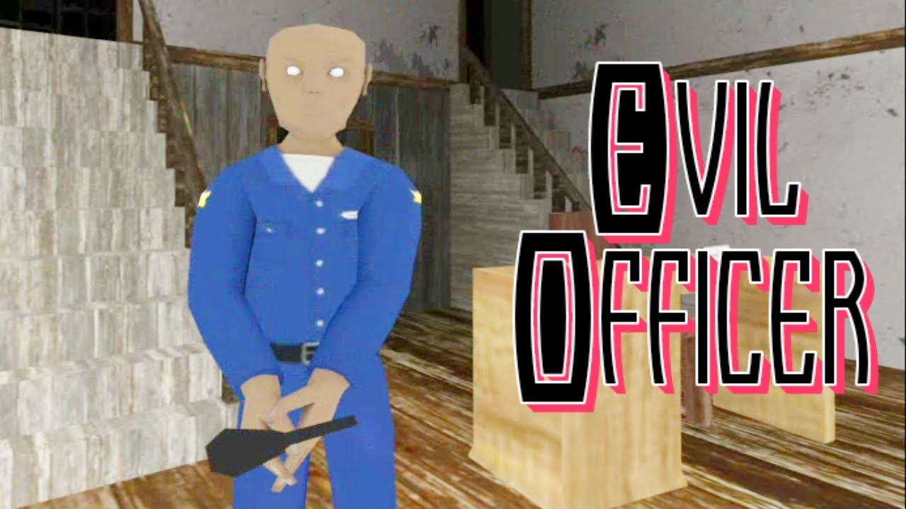 Evil Officer Full Gameplay - YouTube