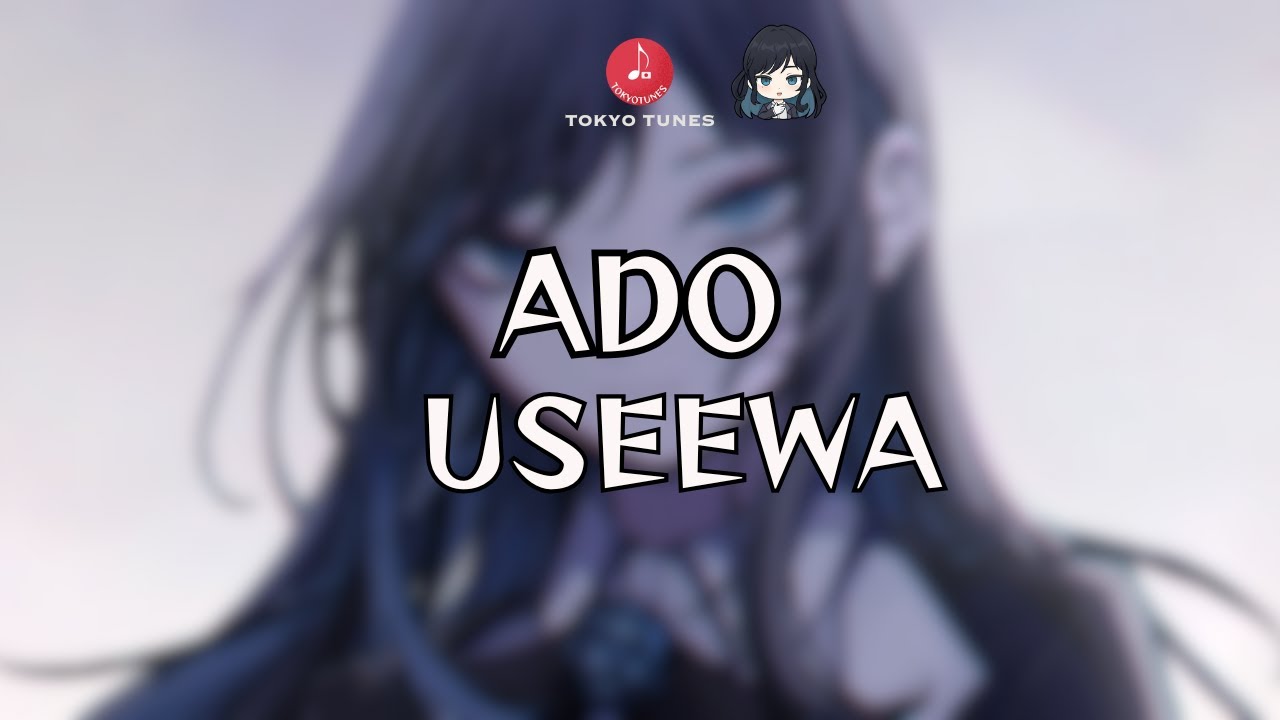 🔥🎤Ado - Useewa | Tokyo Tunes🎤🔥 - YouTube