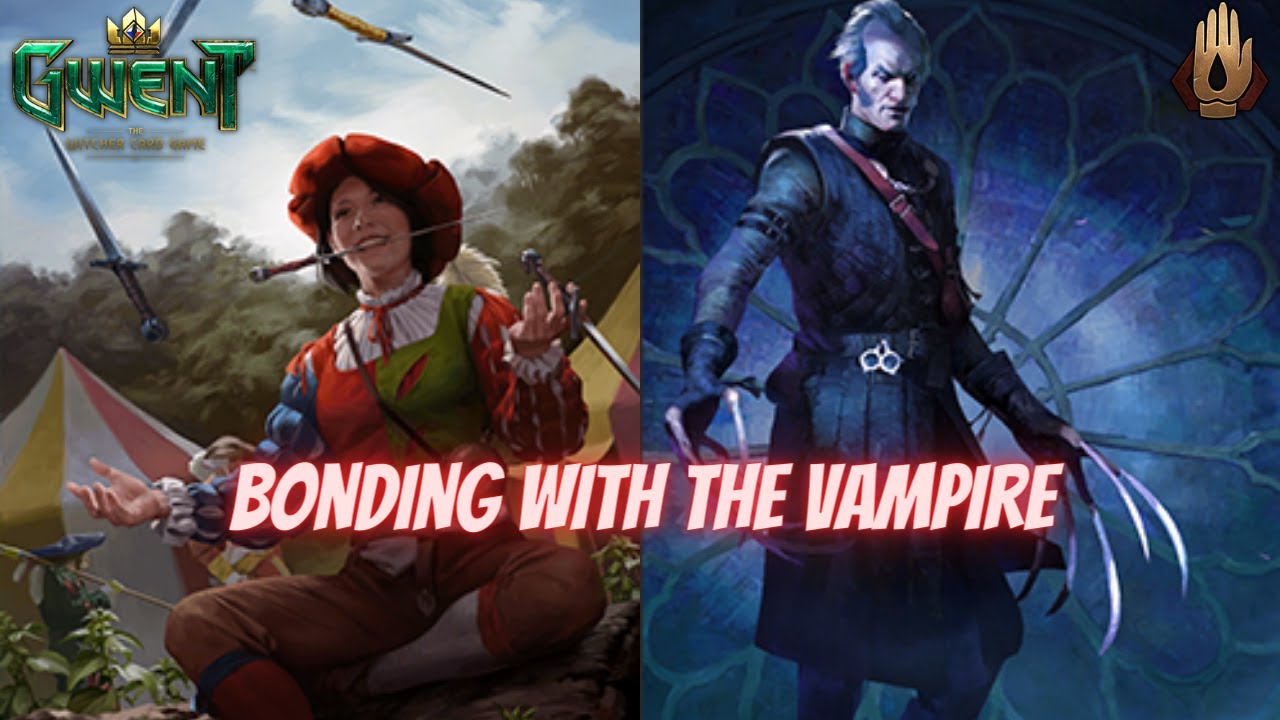 GWENT | Lets Bonding With The Vampire 11.8 | End The Season With ...