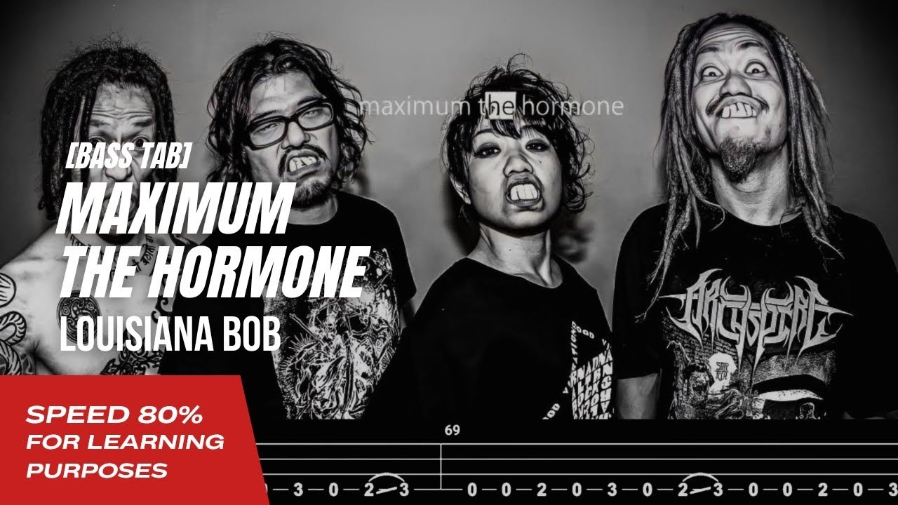【BASS TAB】MAXIMUM THE HORMONE (マキシマム ザ ホルモン) - LOUISIANA BOB『SPEED 80%』 - YouTube