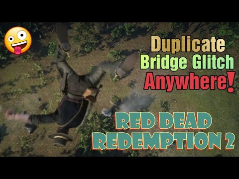 How To Do "Bridge Glitch" Anywhere On The Map (2 Minute Guide)- Rdr2 ...