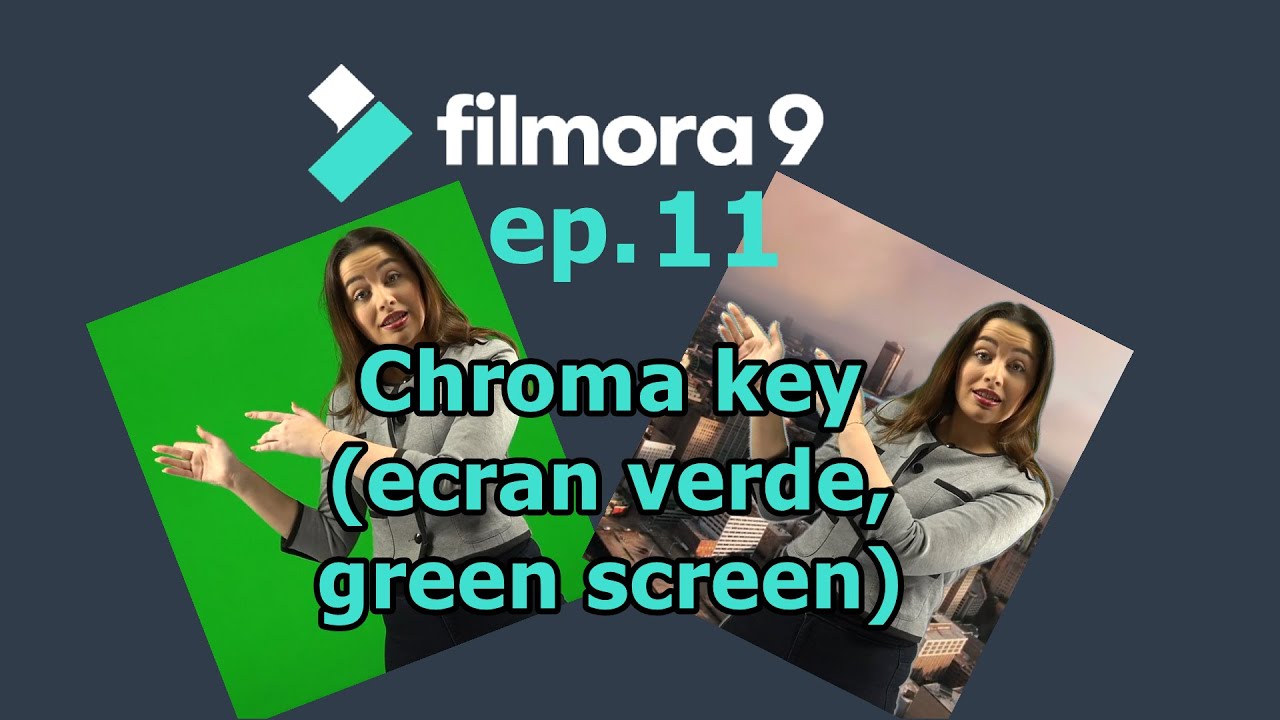 Chroma key ecran verde, green screen ep 11 Filmora - YouTube