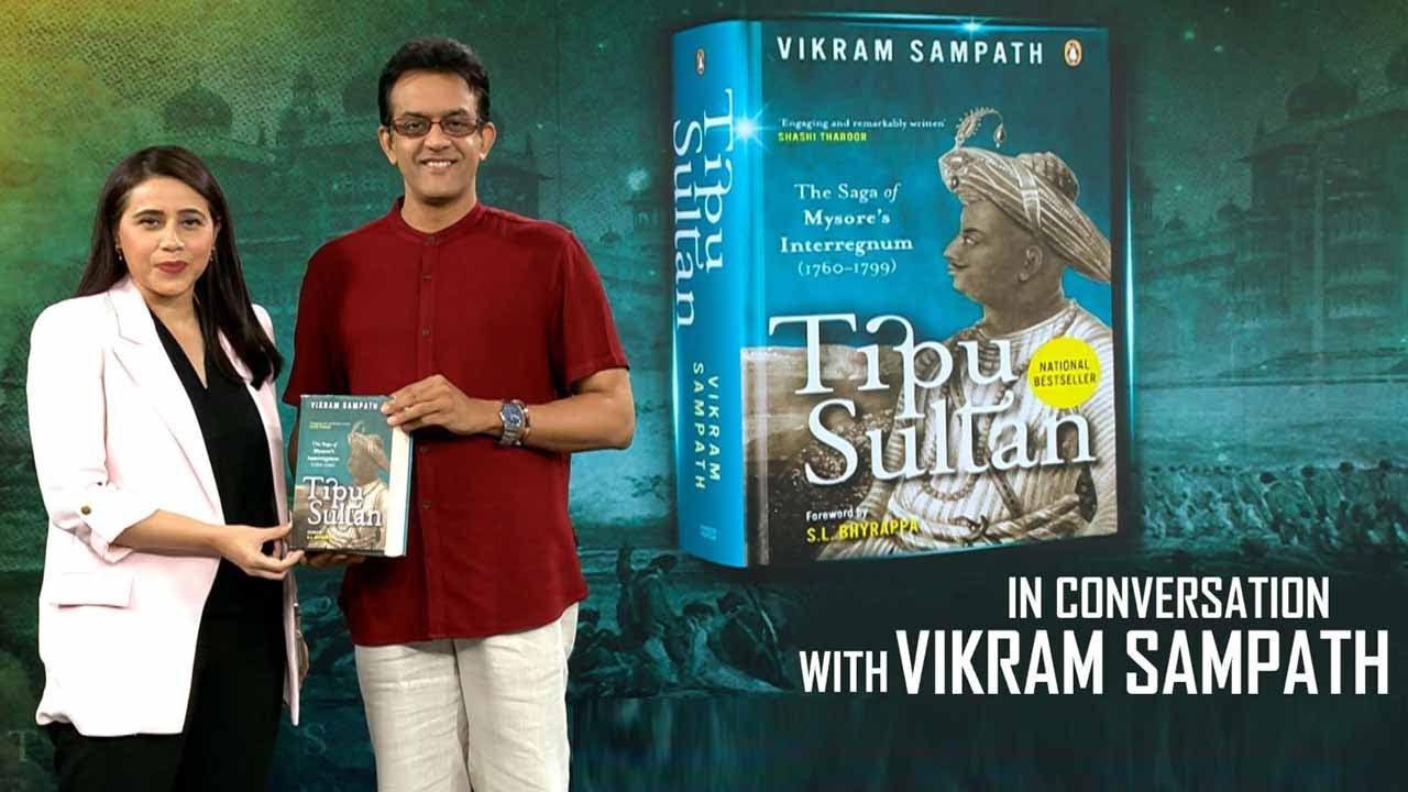 Tipu Sultan Book | Vikram Sampath Talks About His Book 'Tipu Sultan ...