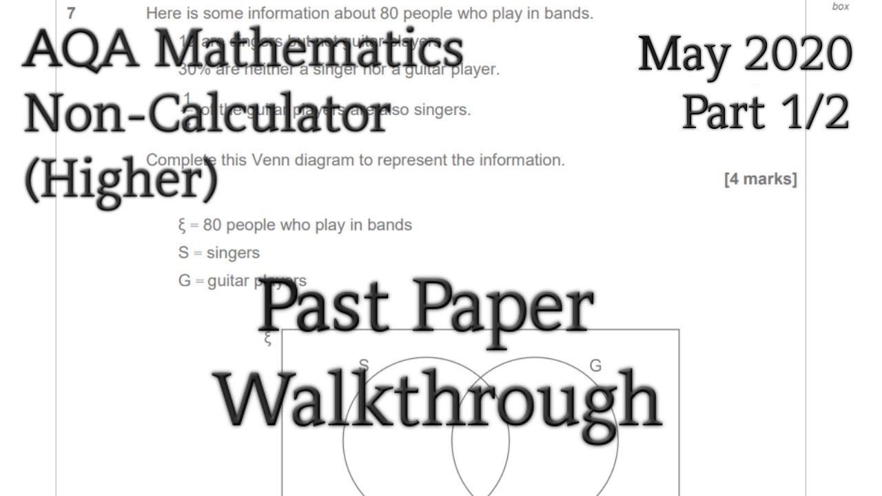 AQA GCSE Mathematics Past Paper Walkthrough (Non-Calculator)(Higher ...