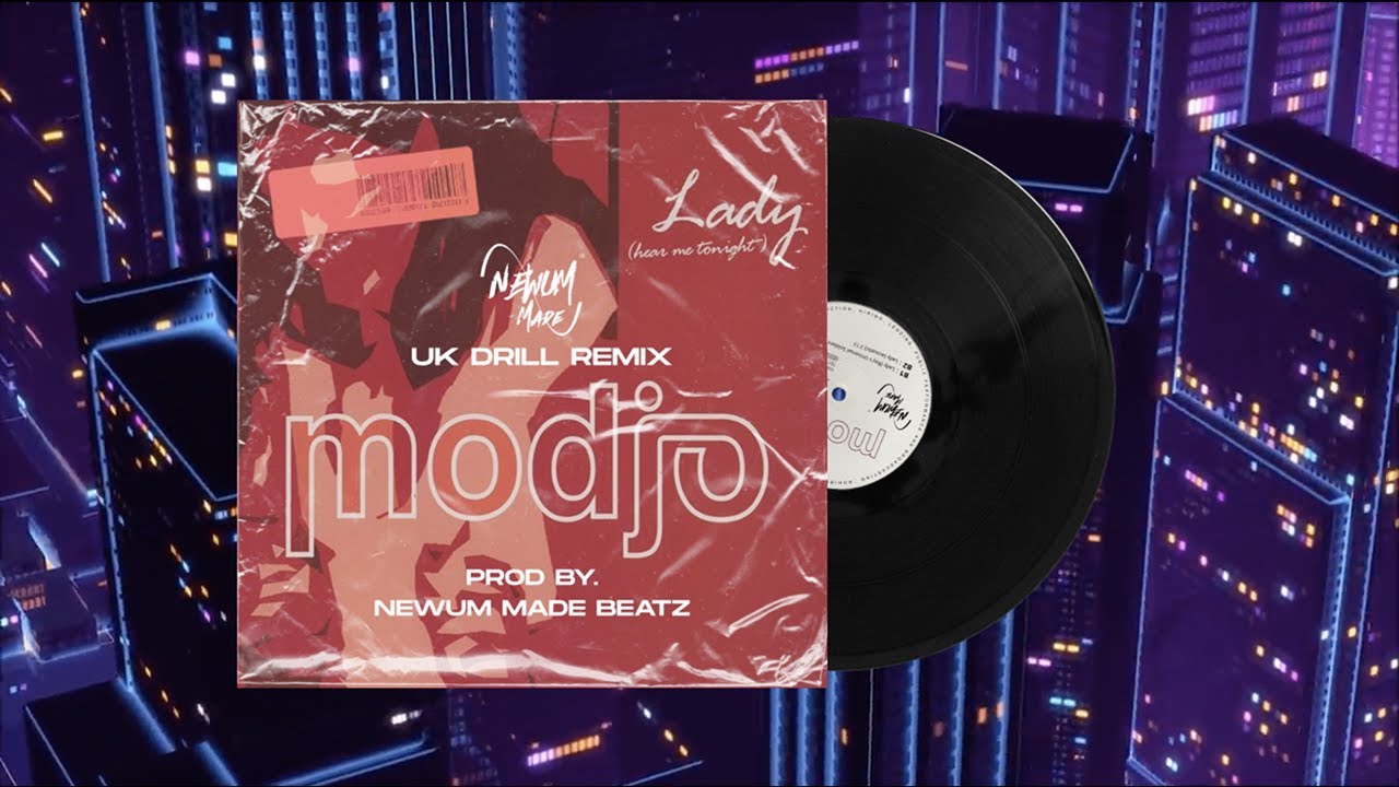 #Modjo #UKDrill Modjo - Lady (Hear Me Tonight) (UK Drill Beat Remix ...
