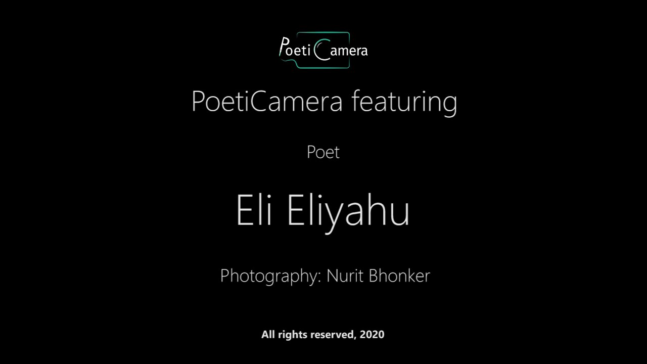 PoetiCamera featuring poet Eli Eliyahu - YouTube