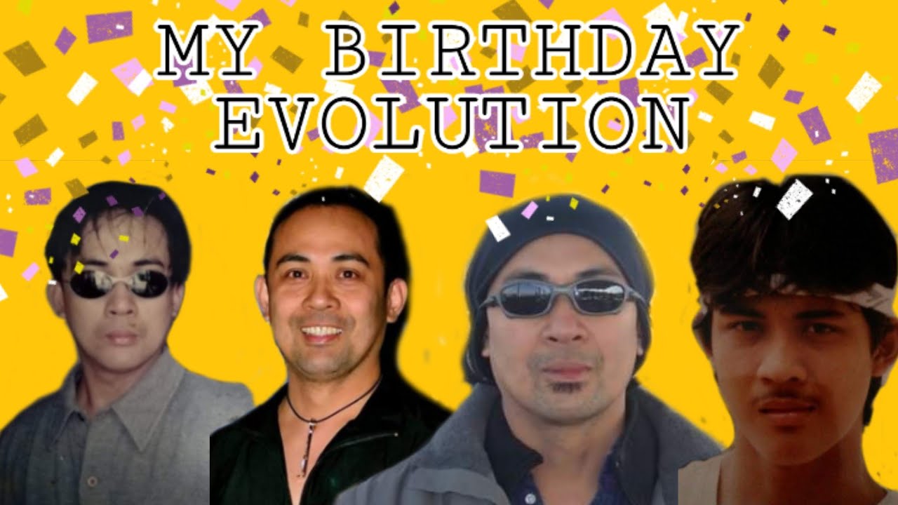 My Birthday Evolution - YouTube