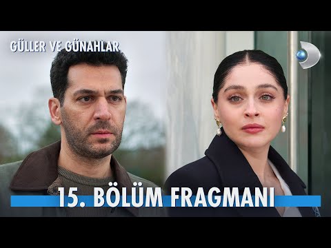 Güller ve Günahlar 15. Bölüm Fragmanı | \