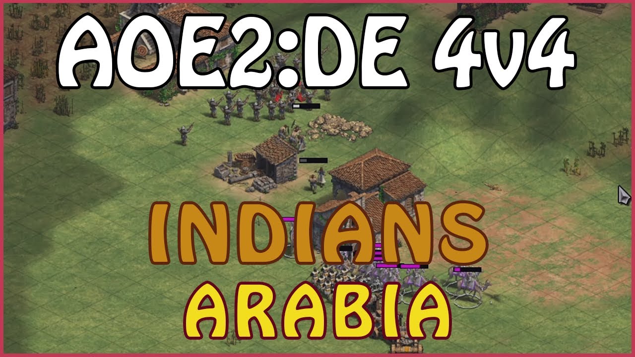 AOE2:DE - Road to 2.5k ELO - 4v4 Indians Arabia - eartahhj - 25/04/2021 - YouTube