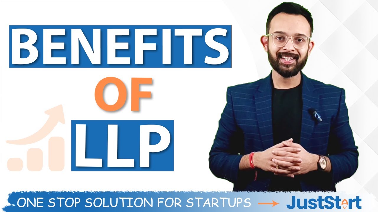 Advantages of Limited Liability Partnership | Features & Benefits of ...