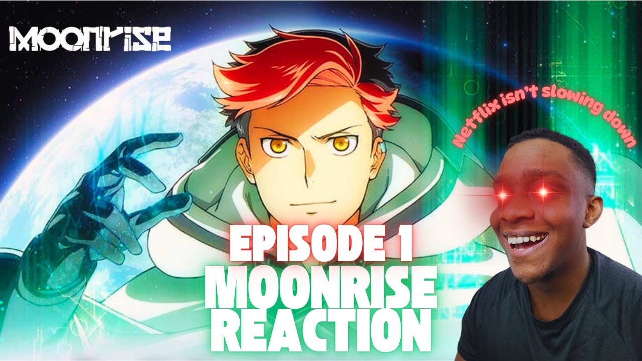 Moonrise Episode 1 Reaction. Another Netflix Animated Show... - YouTube