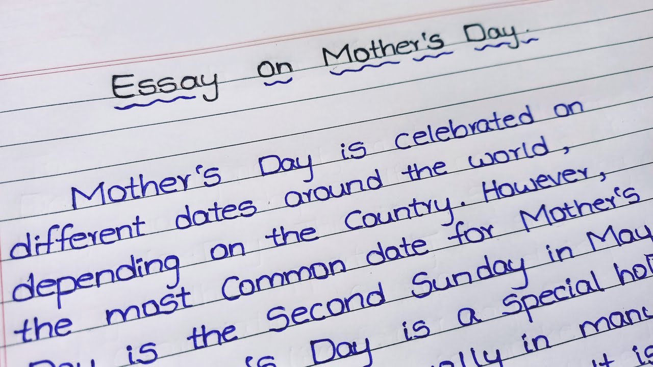 HOW TO WRITE ESSAY ON MOTHER'S DAY || MOTHER'S DAY SPECIAL || ESSAY ON ...