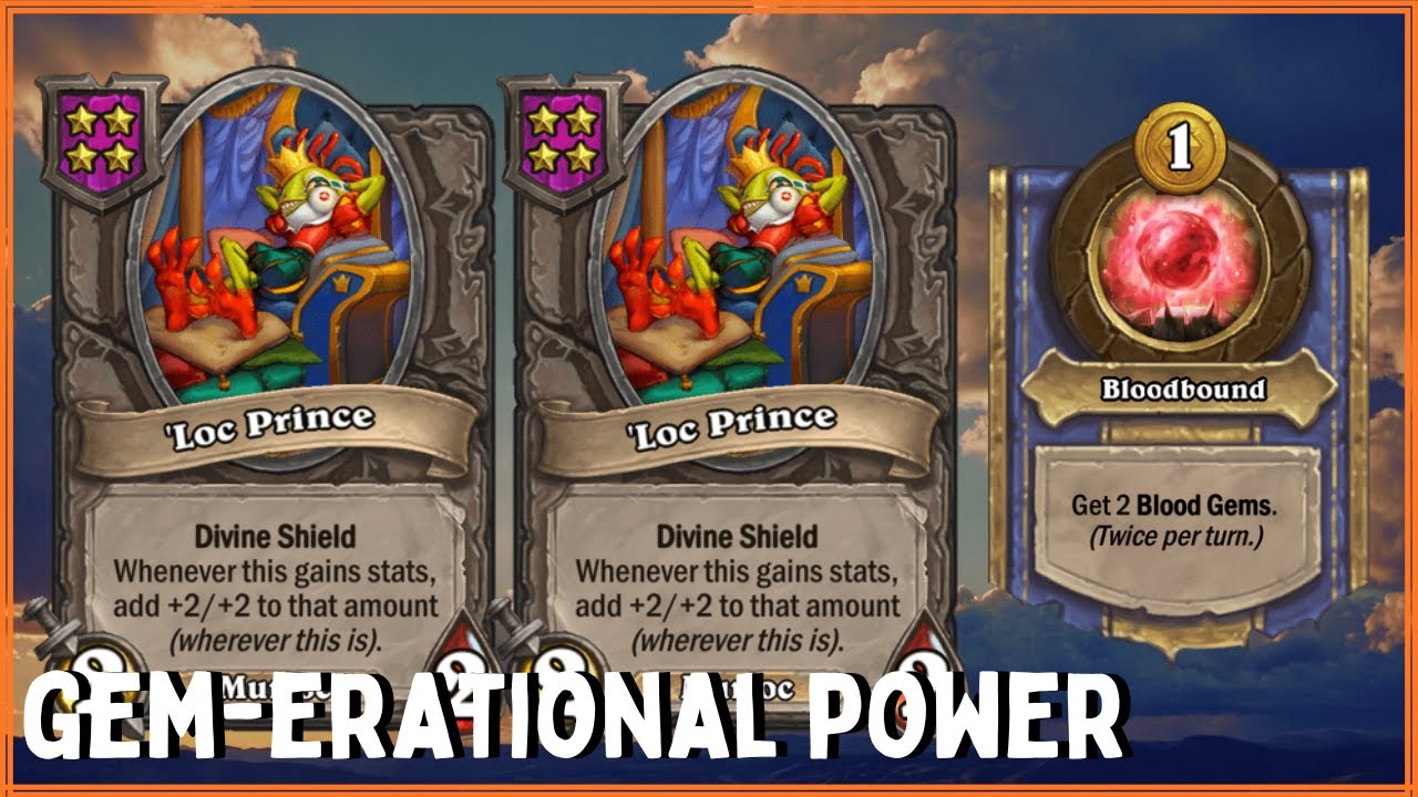 LOC PRINCE AND BLOOD GEMS ARE PRETTY GOOD - [Hearthstone Battlegrounds ...