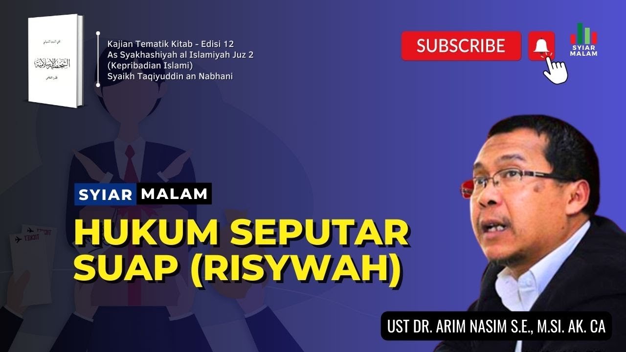 Hukum Seputar Suap (Risywah): Ust.Arim Nasim - YouTube