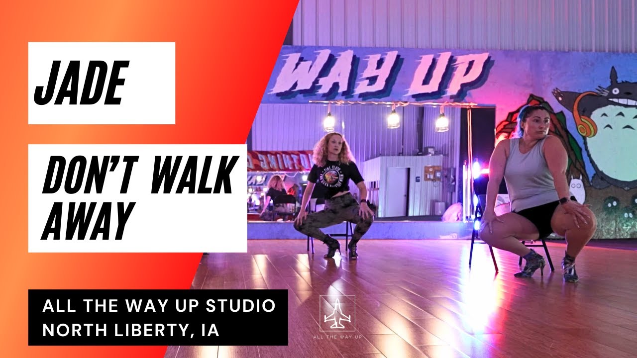 "JADE - DON'T WALK AWAY" CHAIR CHOREO - All The Way Up Dance Studio ...
