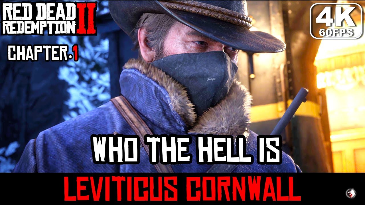 Red Dead Redemption 2 walkthrough Who the Hell is Leviticus Cornwall ...