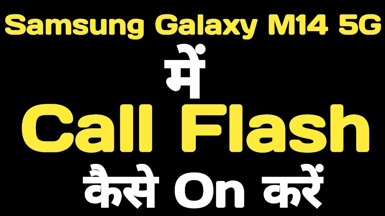 How to on call flashlight feature on Samsung Galaxy M14 5G || Samsung ...