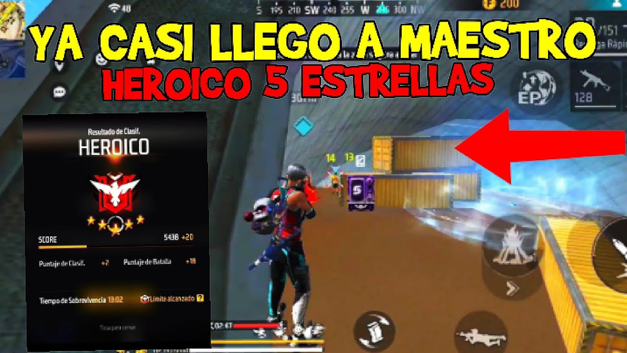 SUBIENDO A HEROICO 5 ESTRELLAS 5200 puntos - YouTube