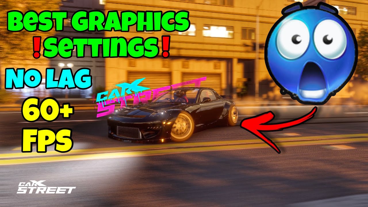 Carx Street Best Graphics Settings😱 No Lag😱(60+ FPS) - YouTube