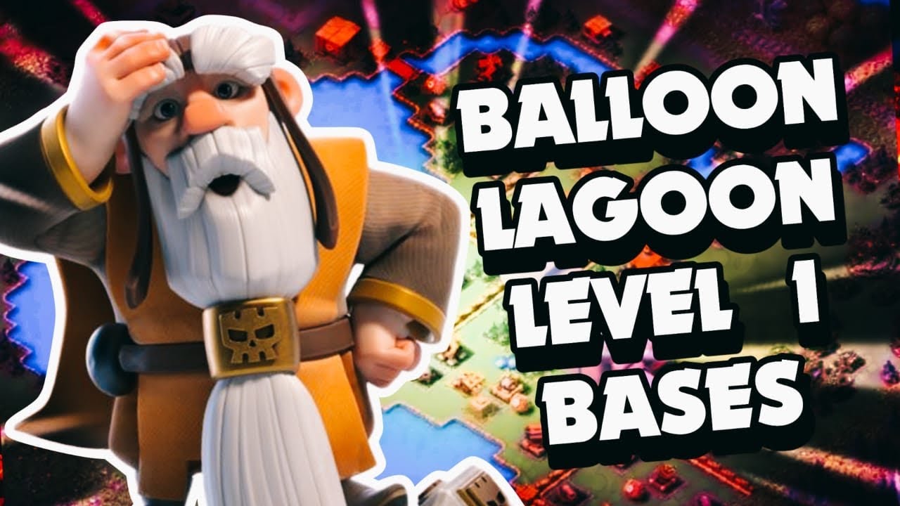 Best New! Balloon Lagoon Level 1 Base LayouT | Clan Capital DH1 Base ...
