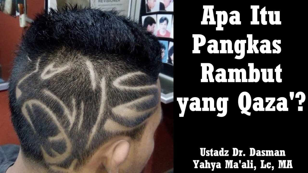 Apa itu Pangkas Rambut yang Qaza'? - YouTube