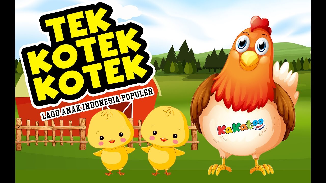 Tek Kotek-Kotek Anak Ayam | Versi Baru | Kakatoo - YouTube