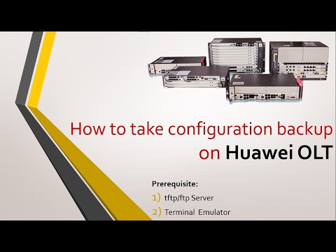 how to backup Huawei OLT Configurations - YouTube