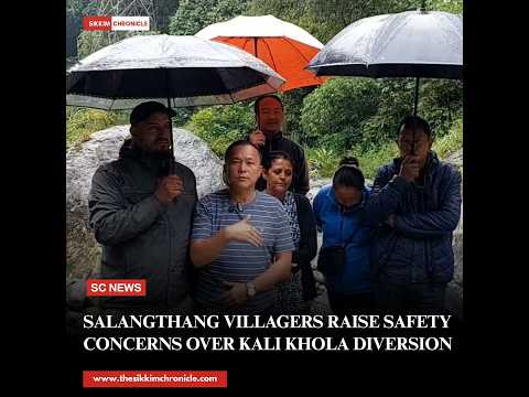 Panchayats and villagers of Salangthang, Ranka have raised concerns over the safety of around 15 