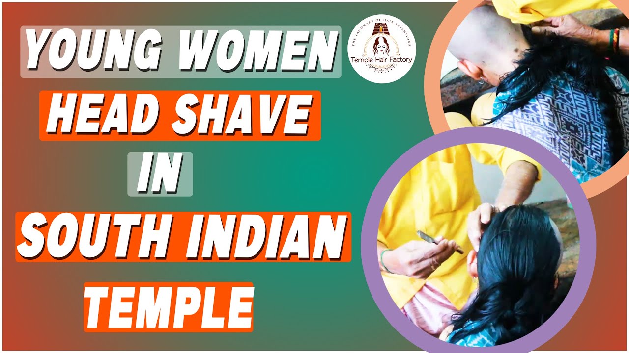 Young Woman Head Shave In South Indian temple | Temple hair factory ...