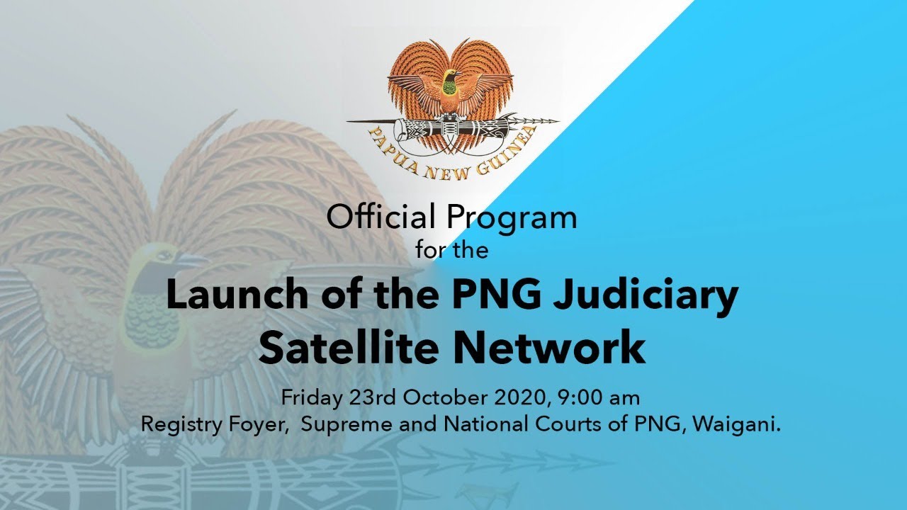 PNG Judiciary Satellite Launch - YouTube