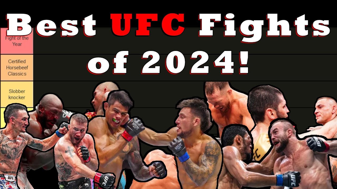 Ranking the Best UFC Fights of 2024 (Tier List) - YouTube