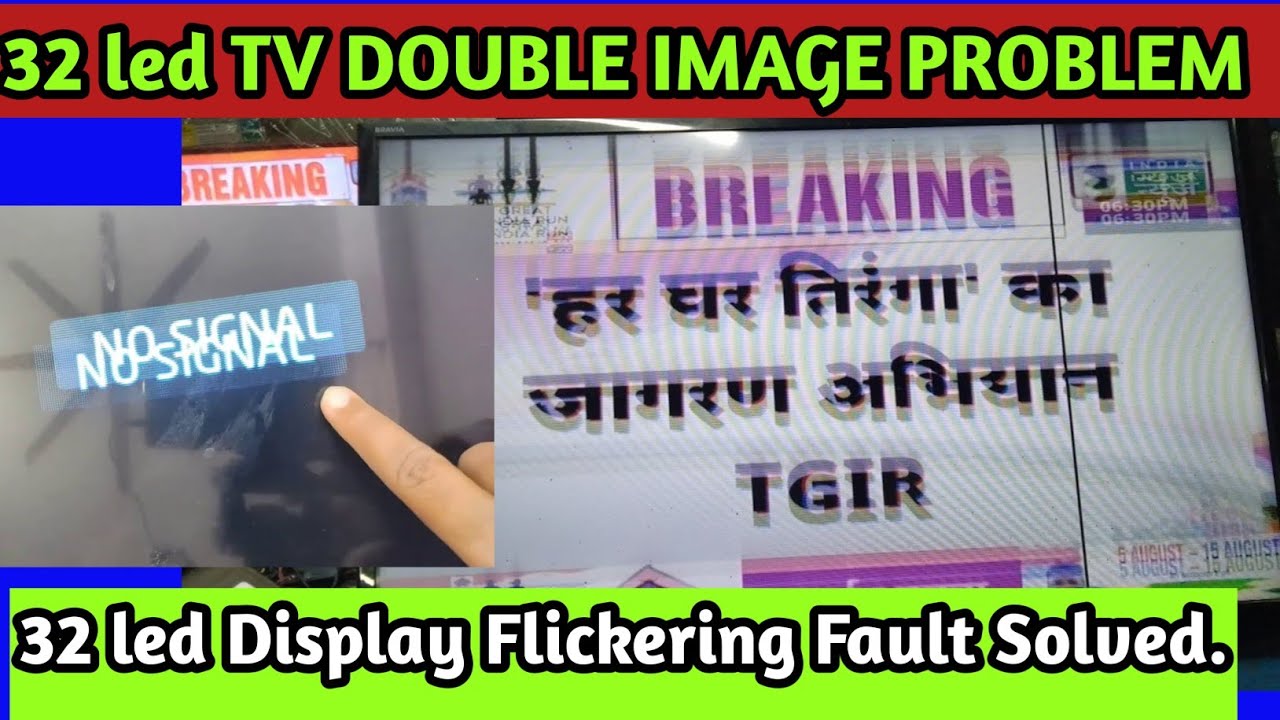 32 LED TV Double Image or Flickering Picture Problem - China 32 Inch ...