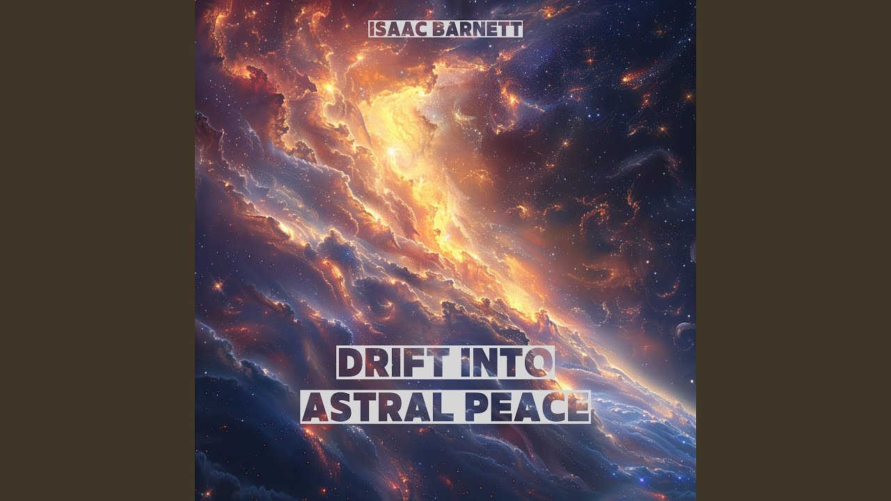 Drift into Astral Peace - YouTube
